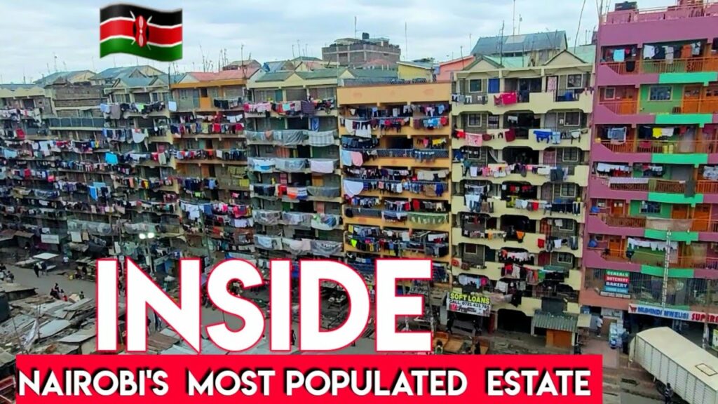 Inside the MOST DENSELY POPULATED ESTATE IN NAIROBI KENYA. - La Vie Zine