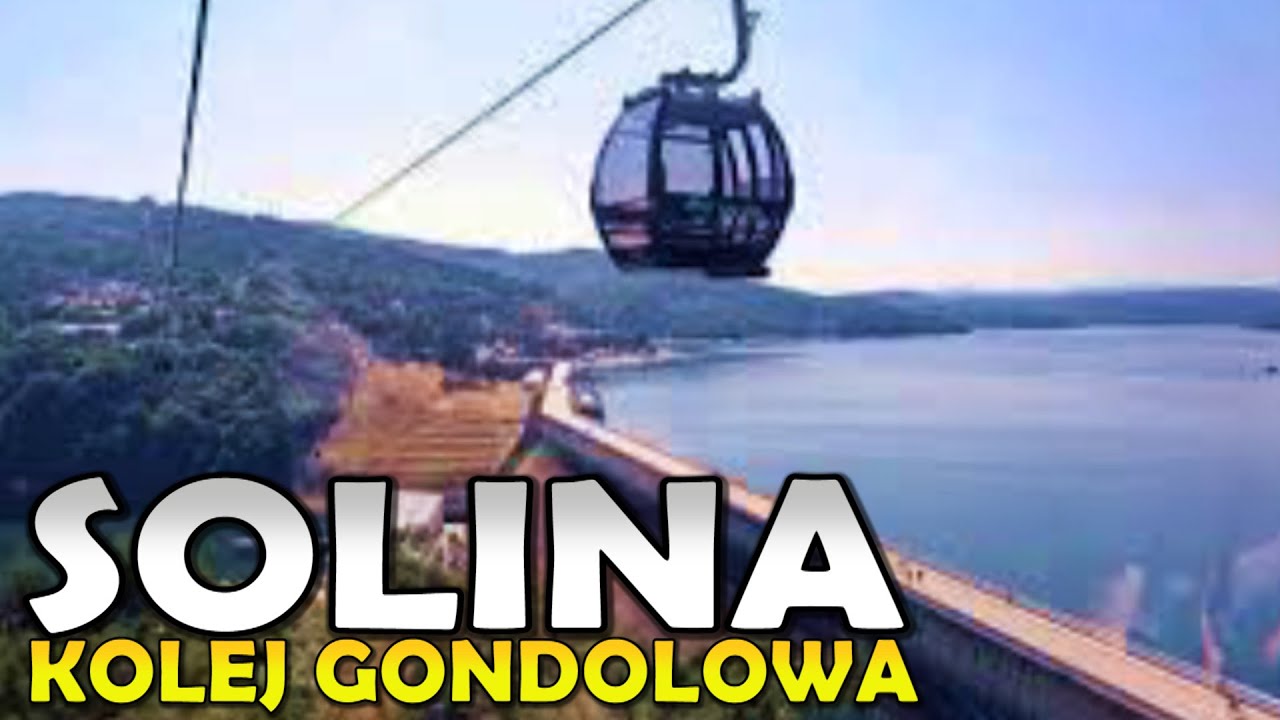 SOLINA Kolej Gondolowa - Solina Cableway Ride - Bieszczady Poland (4K ...
