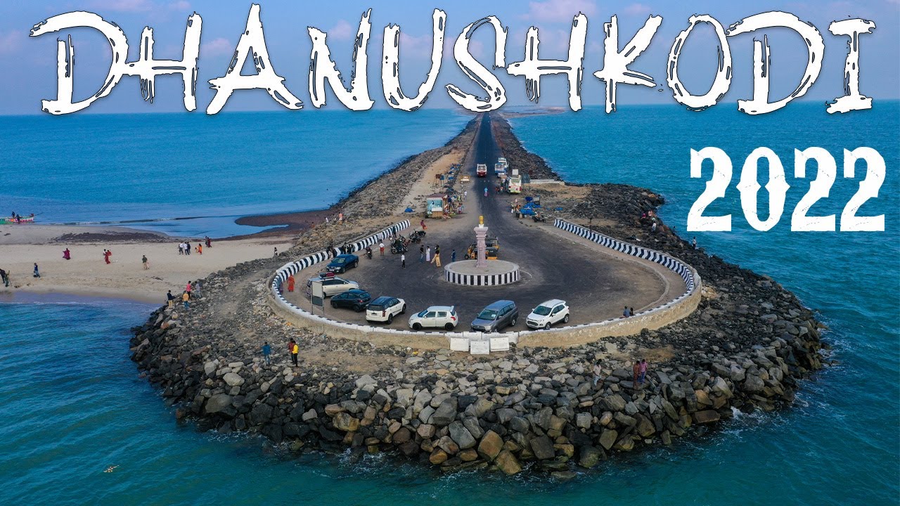 Unbelievable DHANUSHKODI, INDIA by Drone - Complete story, Travel tips ...
