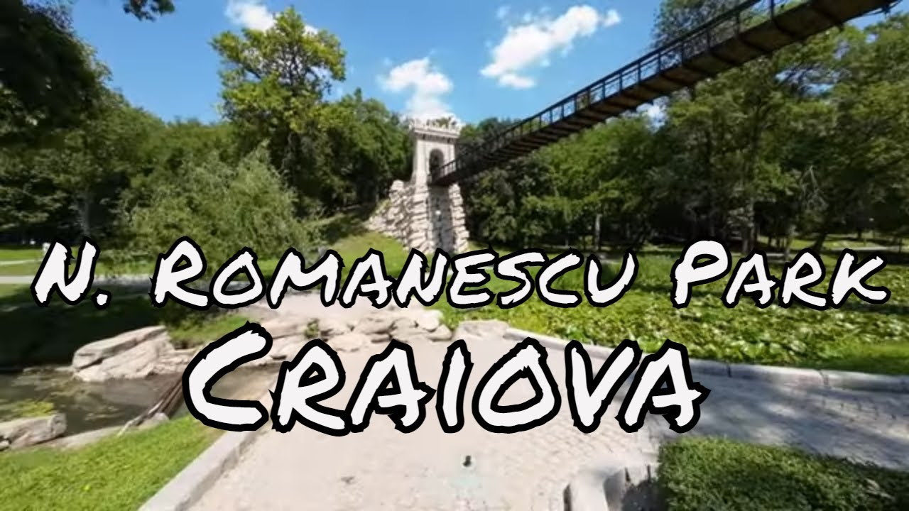 Craiova, Nicolae Romanescu Park, Walking around the city, Walking in ...