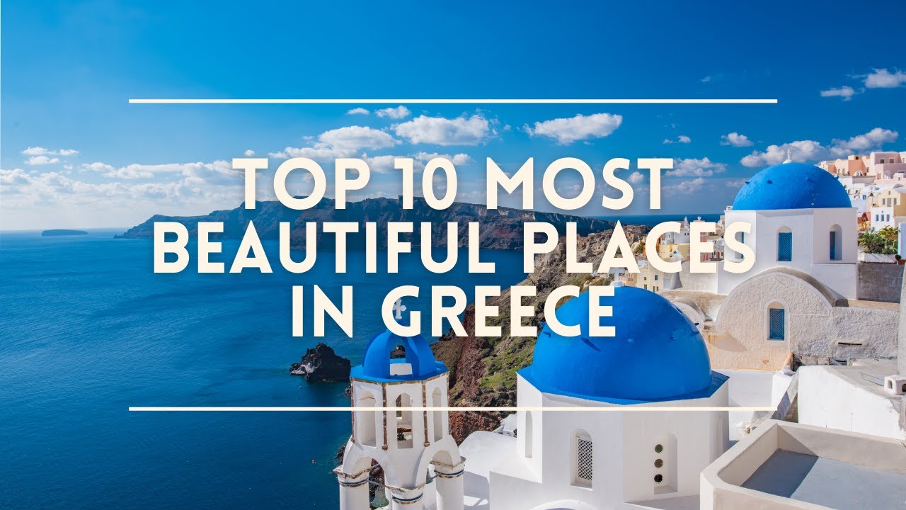 COMPLETE TRAVEL GUIDE | MOST BEAUTIFUL places to see GREECE - La Vie Zine