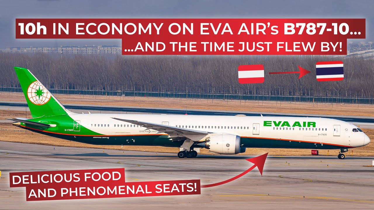 BRUTALLY HONEST | Flying on EVA Air's FANTASTIC Boeing 787-10 in Economy from Vienna to Bangkok ...
