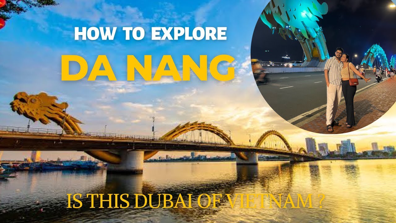 How to explore Da Nang | Vietnam travel blog Ep. 5 | Da nang travel ...