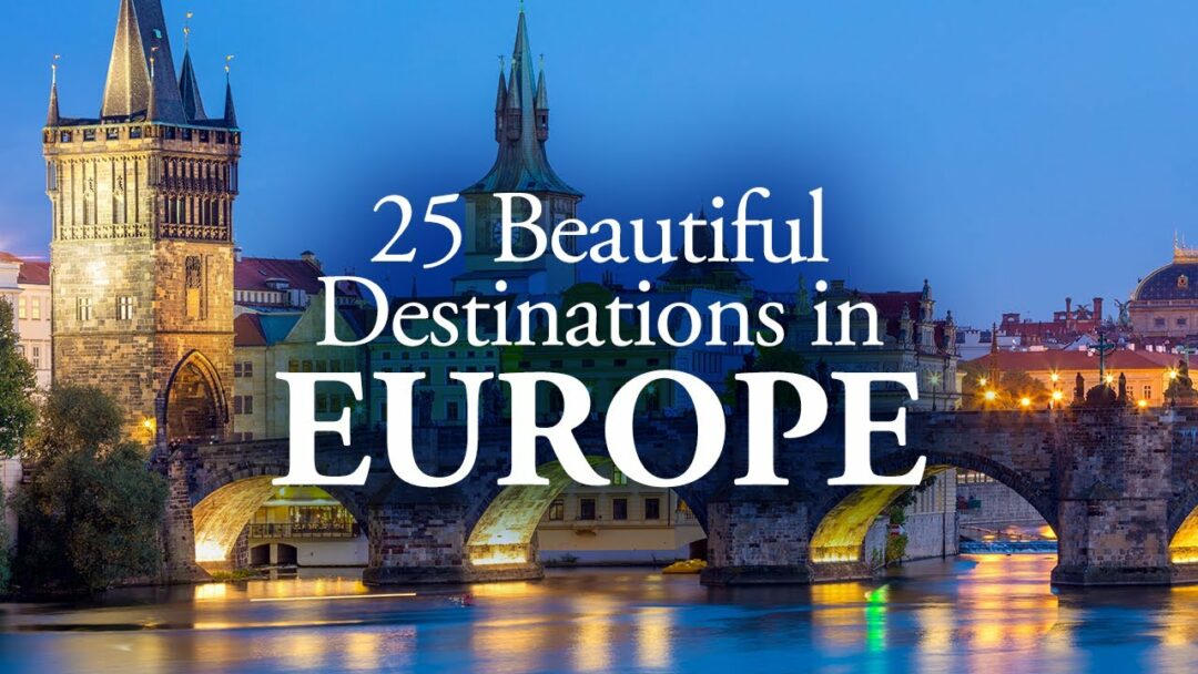 Top 25 Beautiful European Destinations You've Never Seen | Travel Guide ...