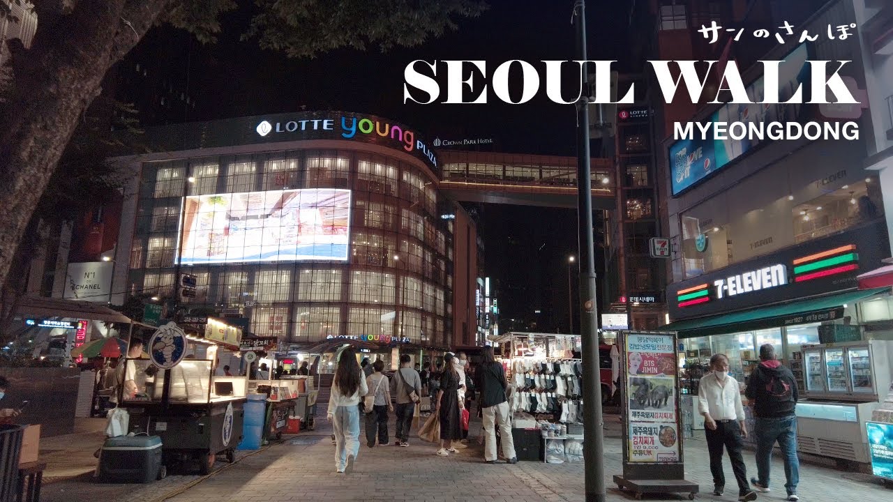 [4K] Seoul Walking Trip - South Korea Myeongdong Street to Euljiro 1-ga ...