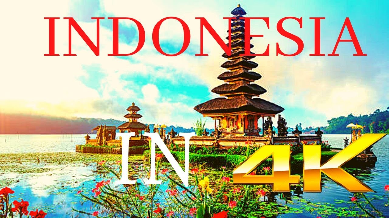 INDONESIA, BALI IN 4K ULTRA HD -The world's largest island country ...