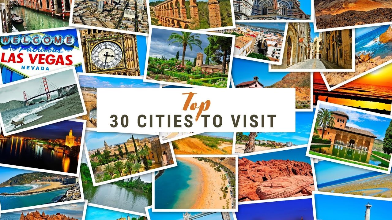 TOP 30 BUCKET LIST CITIES YOU MUST KNOW | BEST PLACES TO TRAVEL ...
