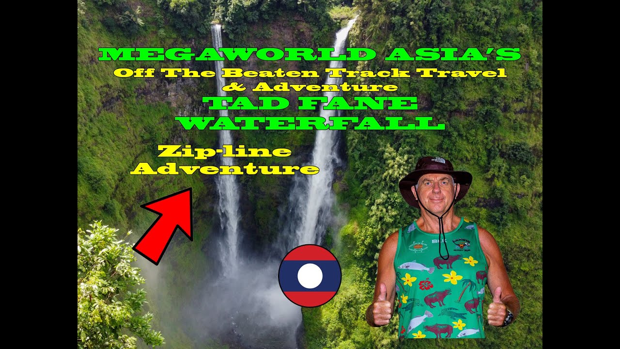 TAD FANE ZIPLINE ADVENTURE: Bolaven Plateau Waterfall Tour. - La Vie Zine