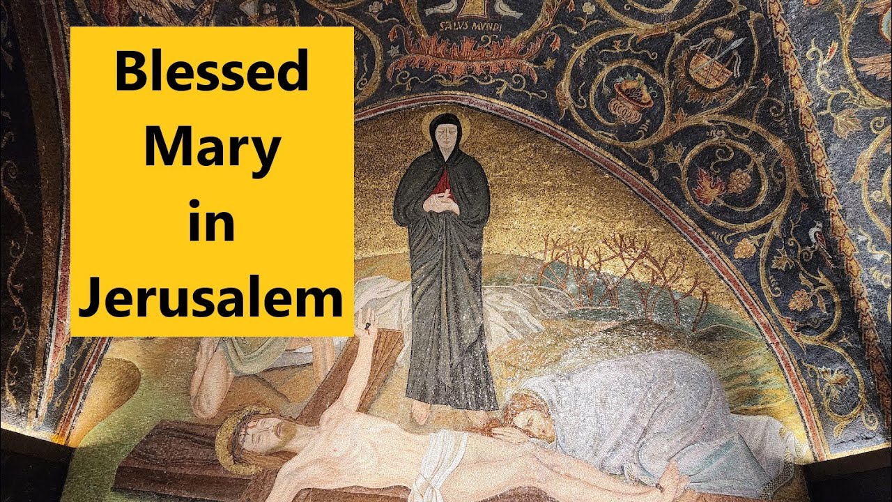 Blessed Virgin Mary - an in depth journey through the places Mother of ...