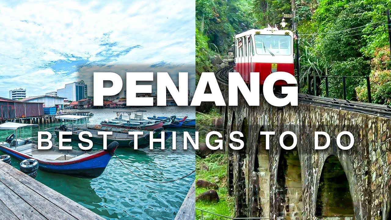 Top Things to Do in Penang Malaysia 2023 | Penang Travel Guide - La Vie ...