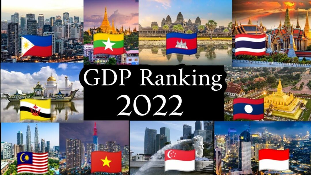 GDP Ranking of ASEAN 2022 - La Vie Zine