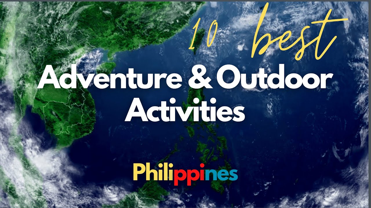 10 Best Adventure and outdoor activities Philippines - La Vie Zine