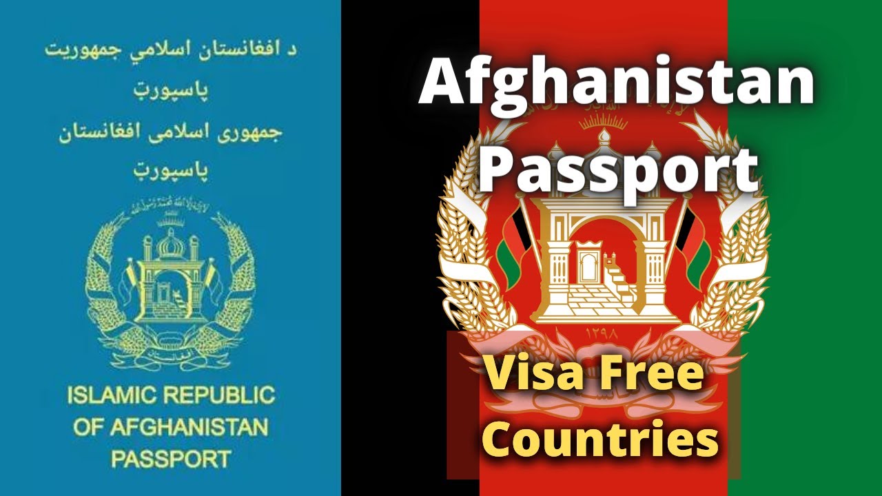 Afghanistan Passport Visa Free Countries - La Vie Zine