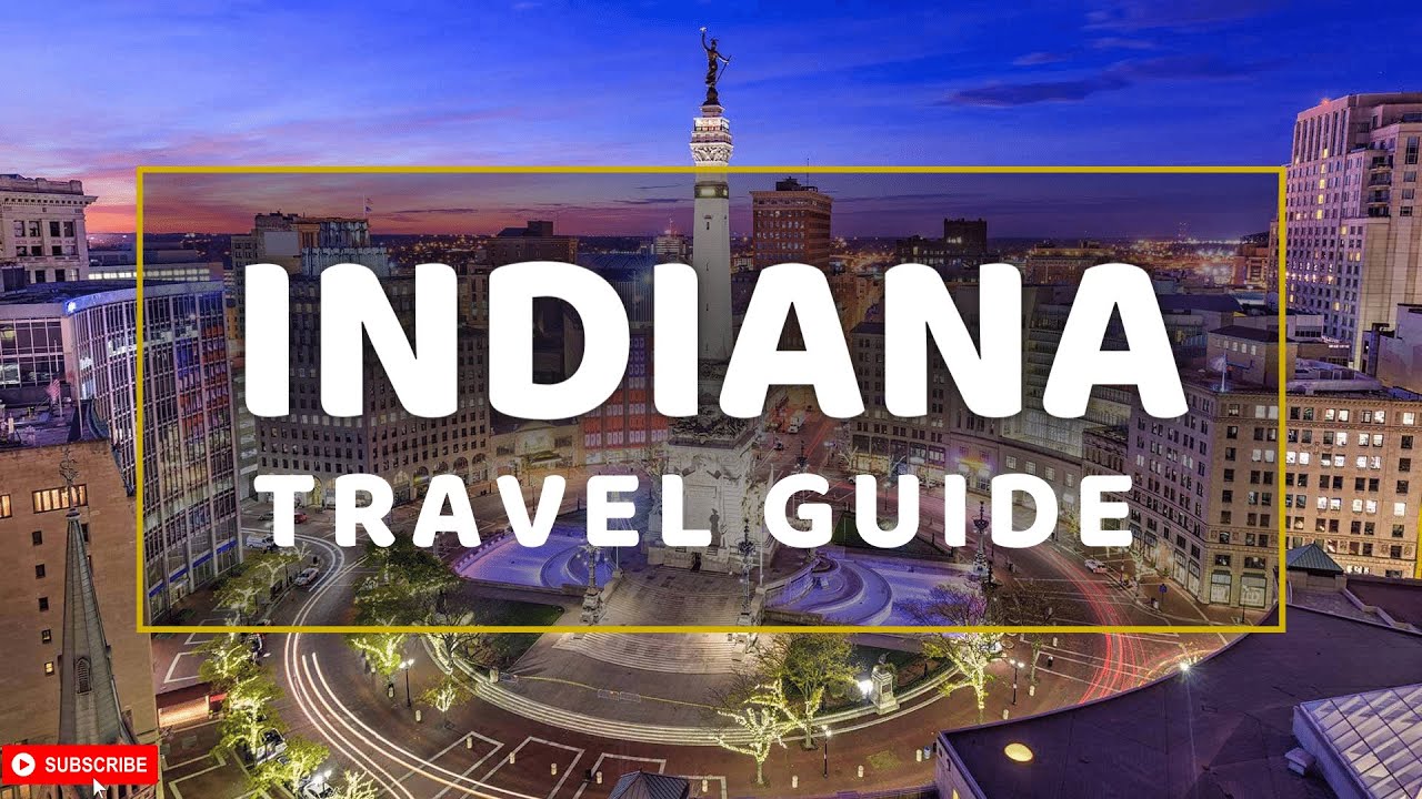 Indiana | Best Places To Visit In Indiana | Travel Guide - La Vie Zine