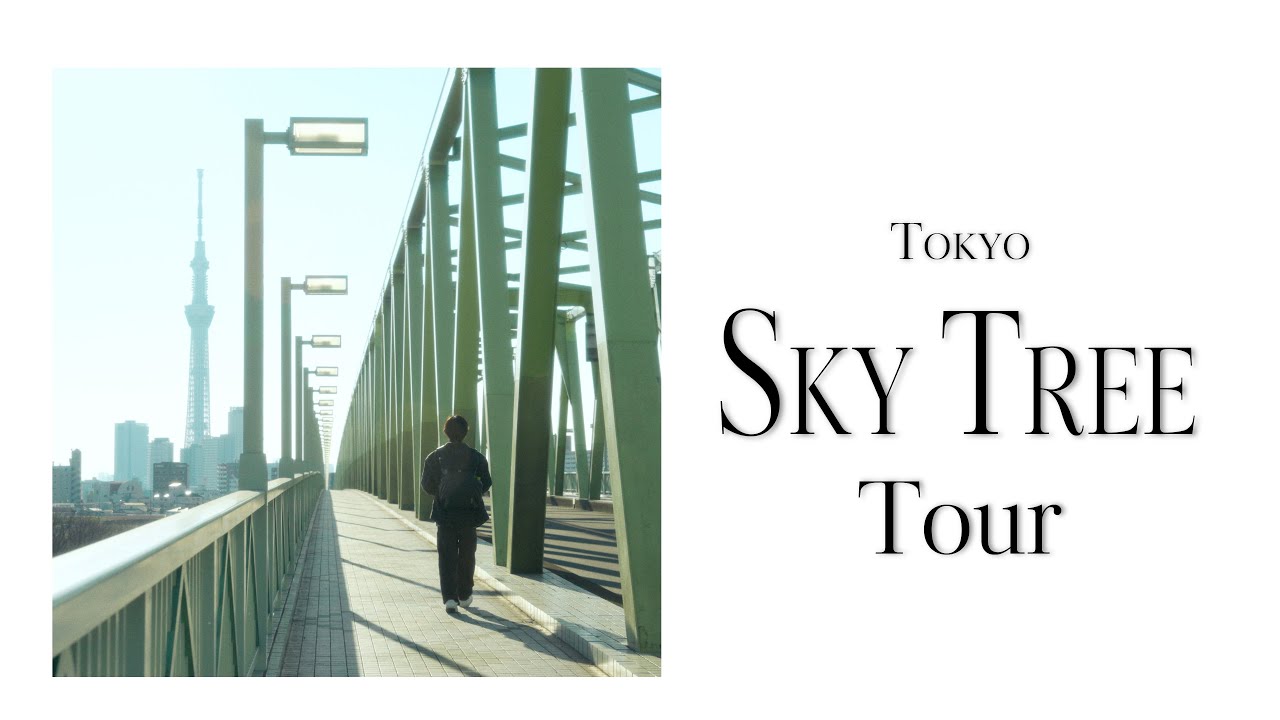 TOKYO SKYTREE TOUR | 5 best photo spots - La Vie Zine