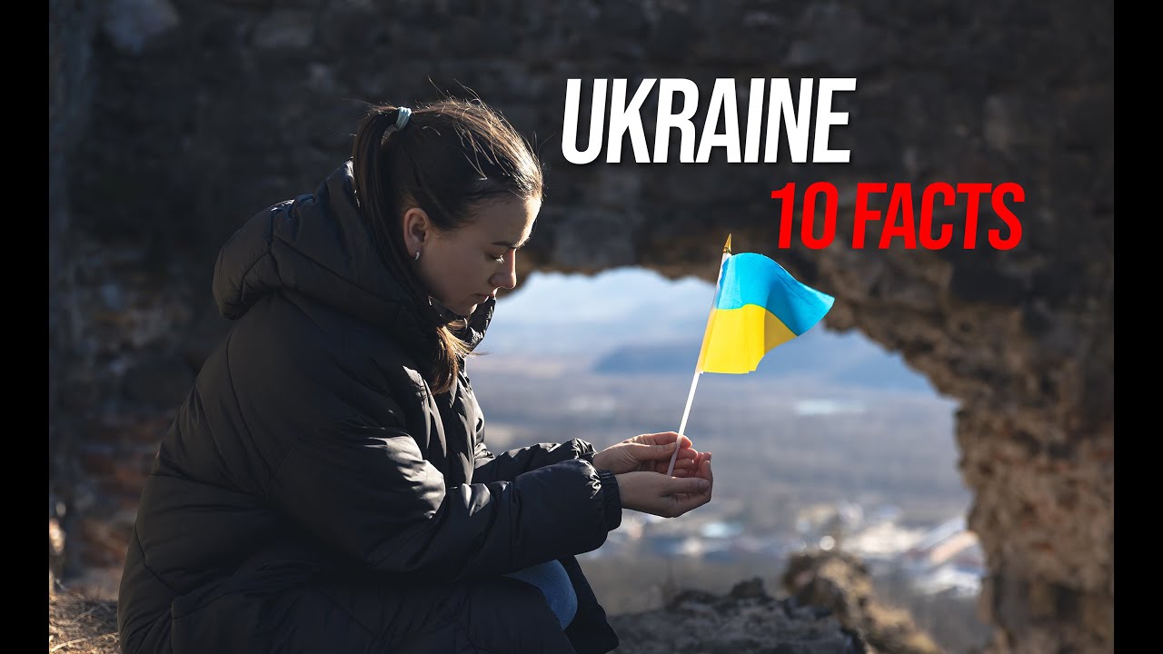 10 Surprising Facts About Ukraine | Life in Ukraine | Interesting Facts ...