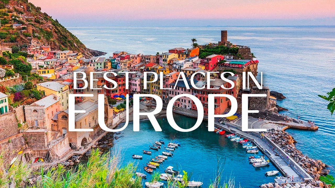 Top 10 Places To Visit In Europe 2023 - Travel Guide - La Vie Zine