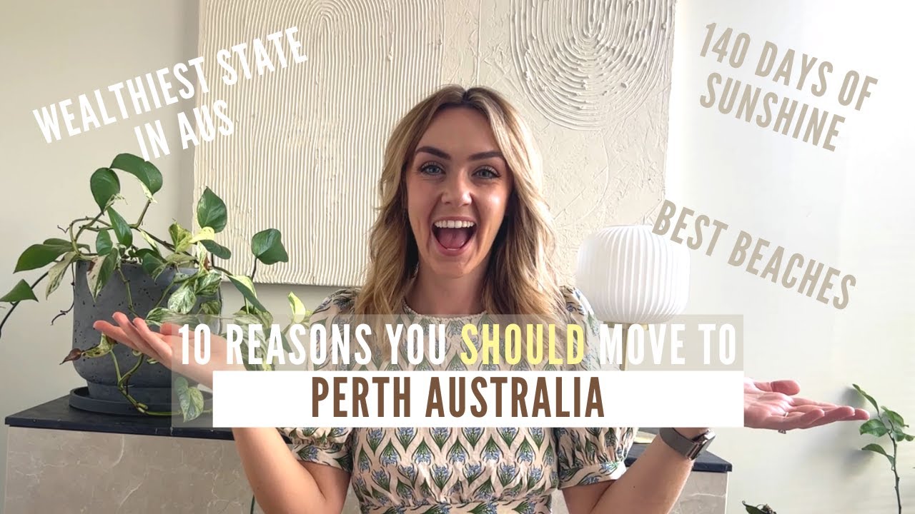 10 Reasons You SHOULD Move to Perth Over Any Other City in Australia ...