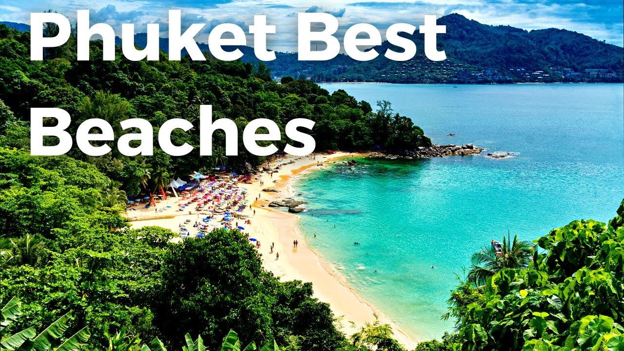 Phuket Best Beaches - Most Popular Beaches in Phuket Guide - La Vie Zine