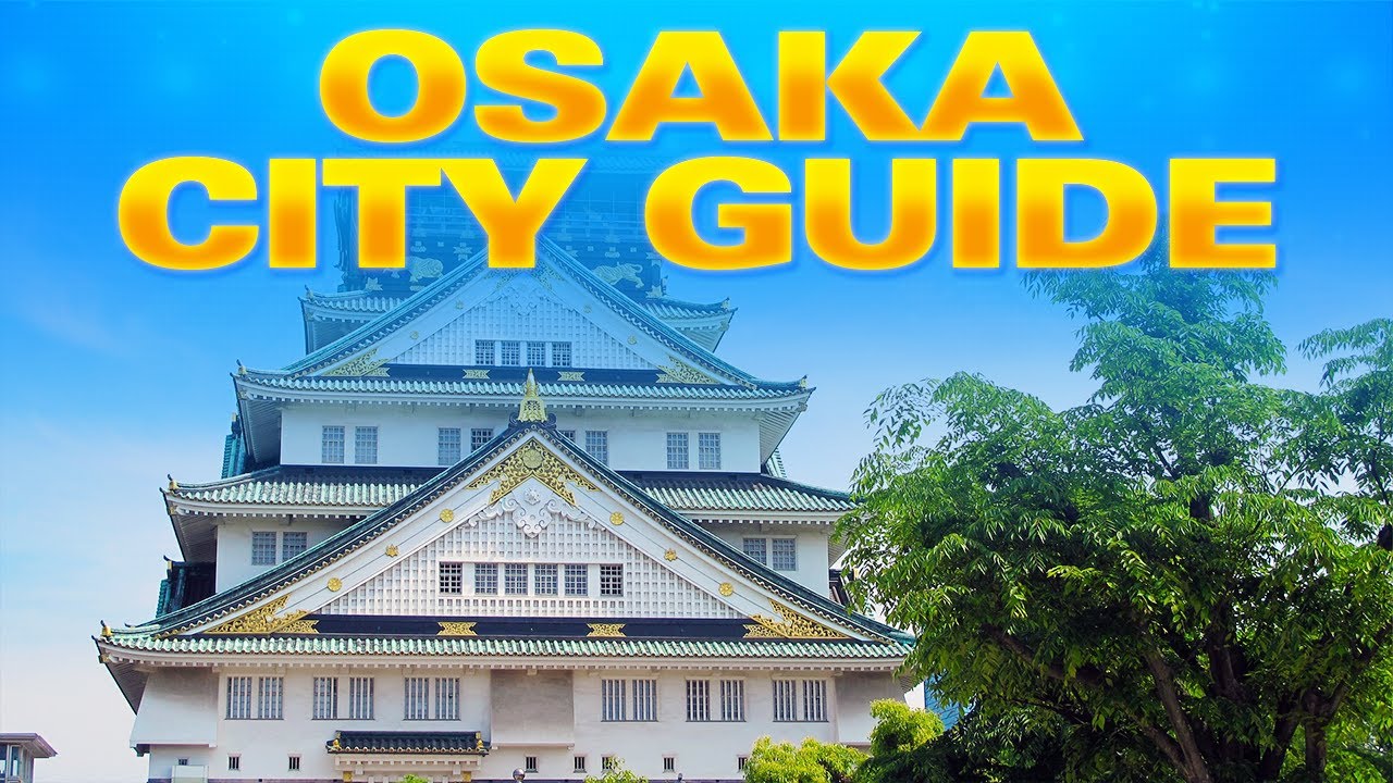 Top 8 things to do in Osaka, Japan- Osaka Travel Guide - La Vie Zine