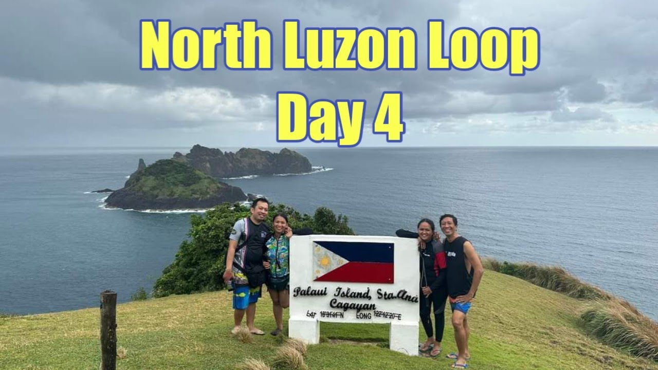 North Luzon Loop 2023 Day 4: Santa Ana, Cagayan to Pagudpud, Ilocos ...