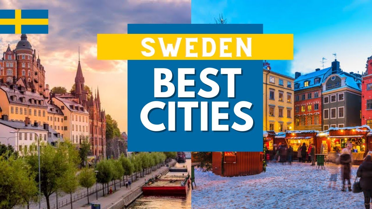 Top 10 Cities to Visit in Sweden 2023 - La Vie Zine