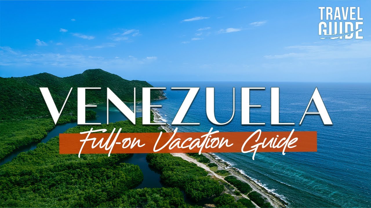 Venezuela Travel 2023 - All You need to know before visiting! # ...