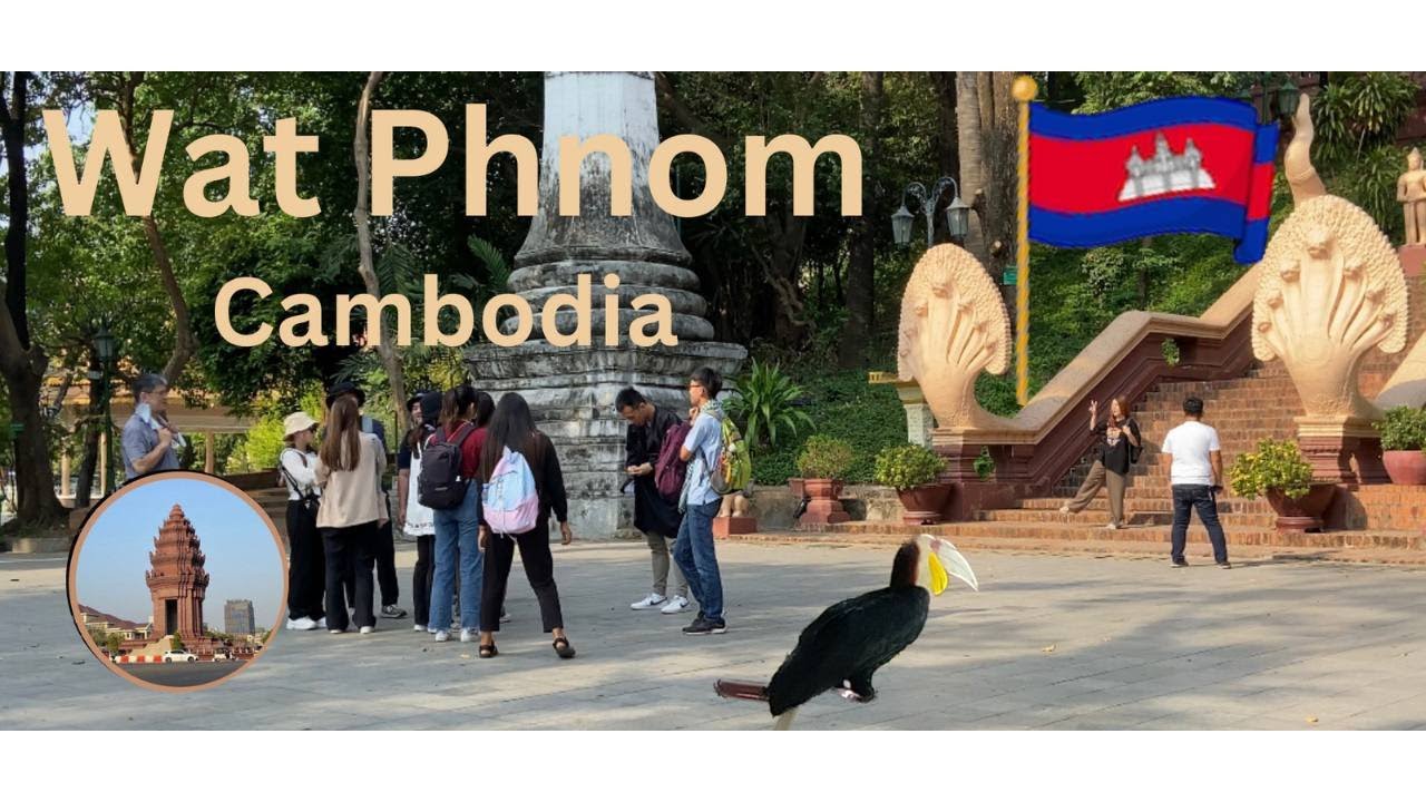 Walking Around Wat Phnom Cambodia 2023 - La Vie Zine