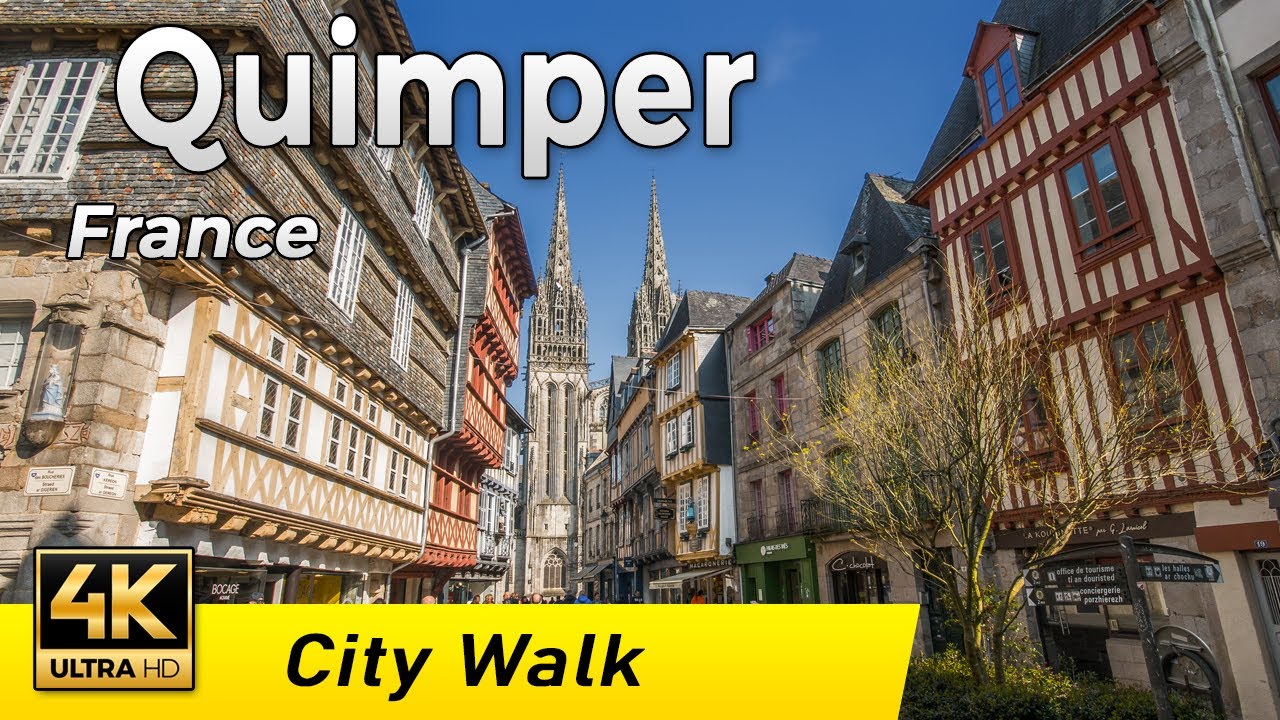 Quimper, France - City of Art and History | Walking Tour 4k | Bretagne ...