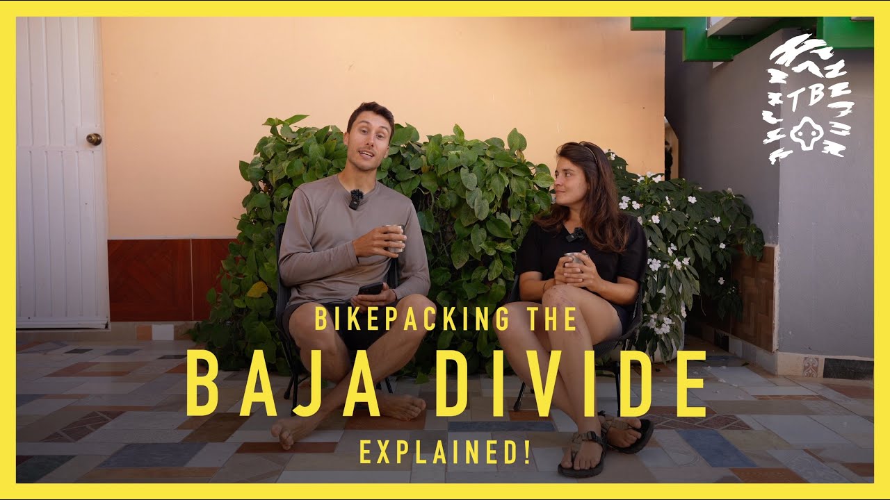 Bikepacking the Baja Divide: Explained! - La Vie Zine
