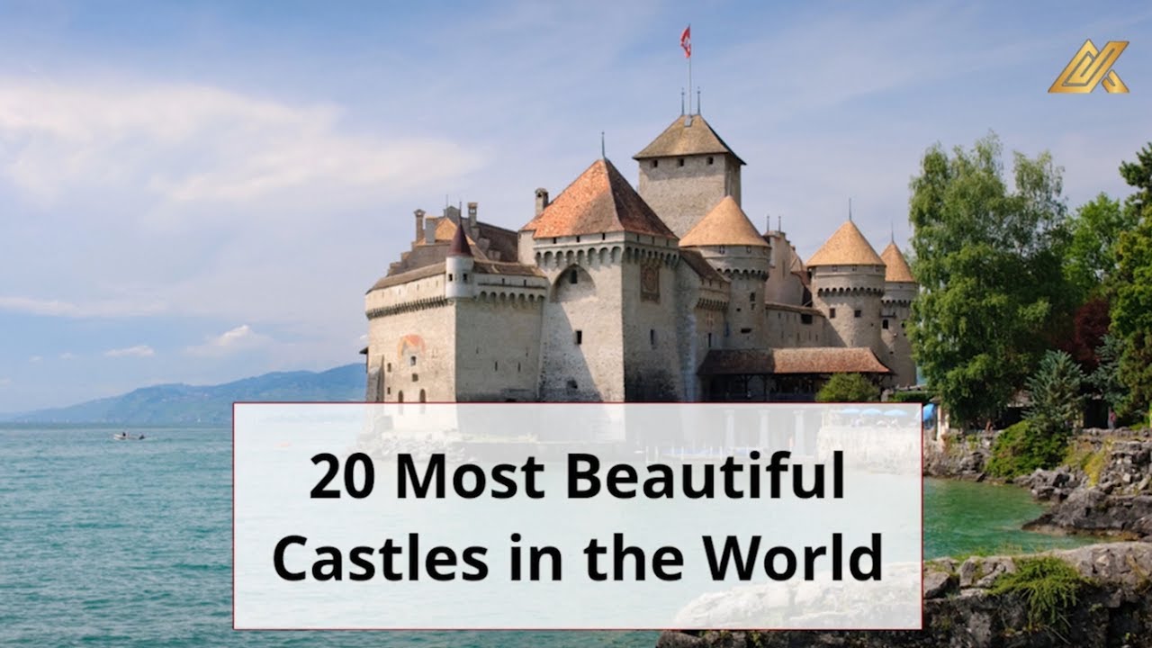 20 Most Beautiful Castles In The World - La Vie Zine