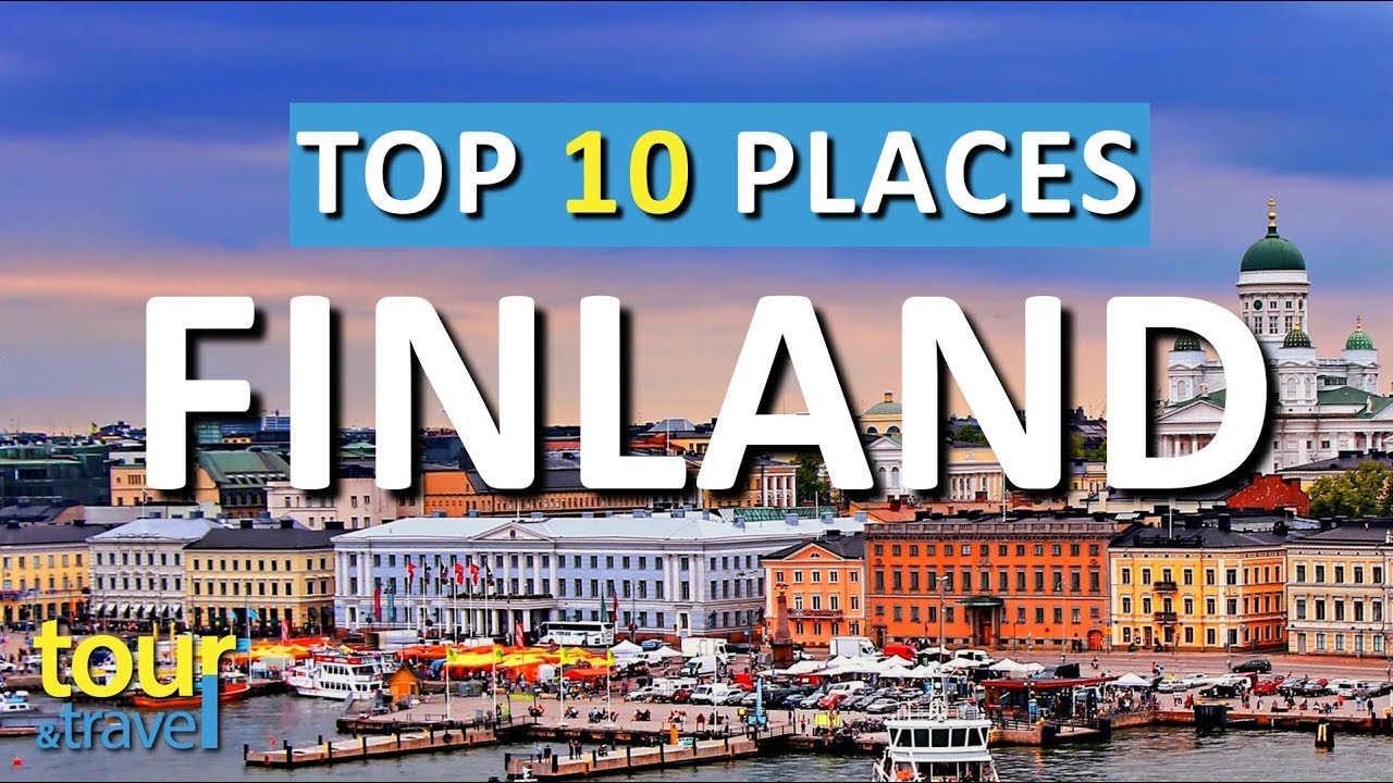 Top 10 Must-Visit Places in Finland | Explore the Land of a Thousand ...