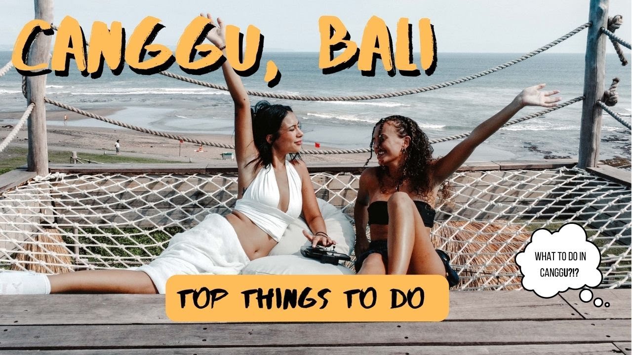 TOP 7 THINGS TO DO IN CANGGU, BALI || Bali Travel Guide - La Vie Zine