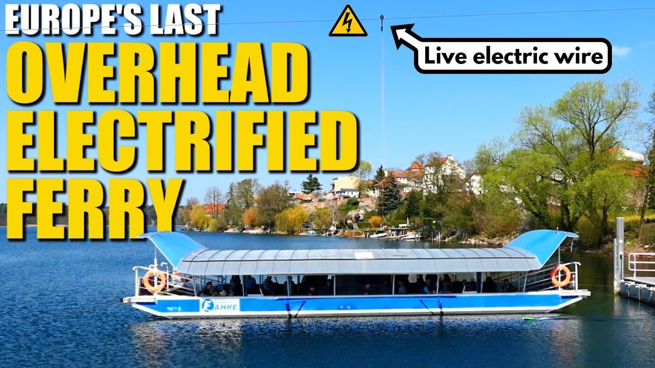 The First (And Now Last) Overhead Wire Electric Ferry In Europe - La ...