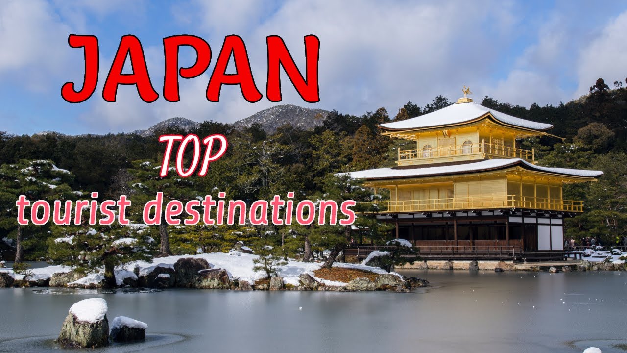 Top 10 Must-Visit Tourist Destinations in Japan - La Vie Zine
