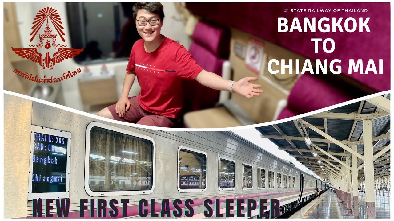 Bangkok to Chiang Mai on Thailand’s BEST First Class Sleeper Train for ...