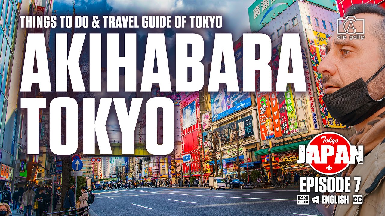 Akihabara Tokyo | Travel guide & things to do in Akihabara Japan - La Vie Zine