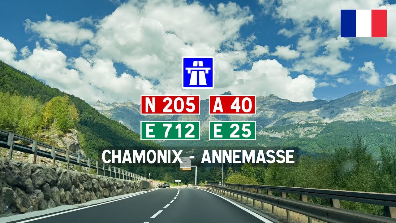 Driving in France: N205 & Autoroute A40 E25 from Chamonix Mont Blanc to ...