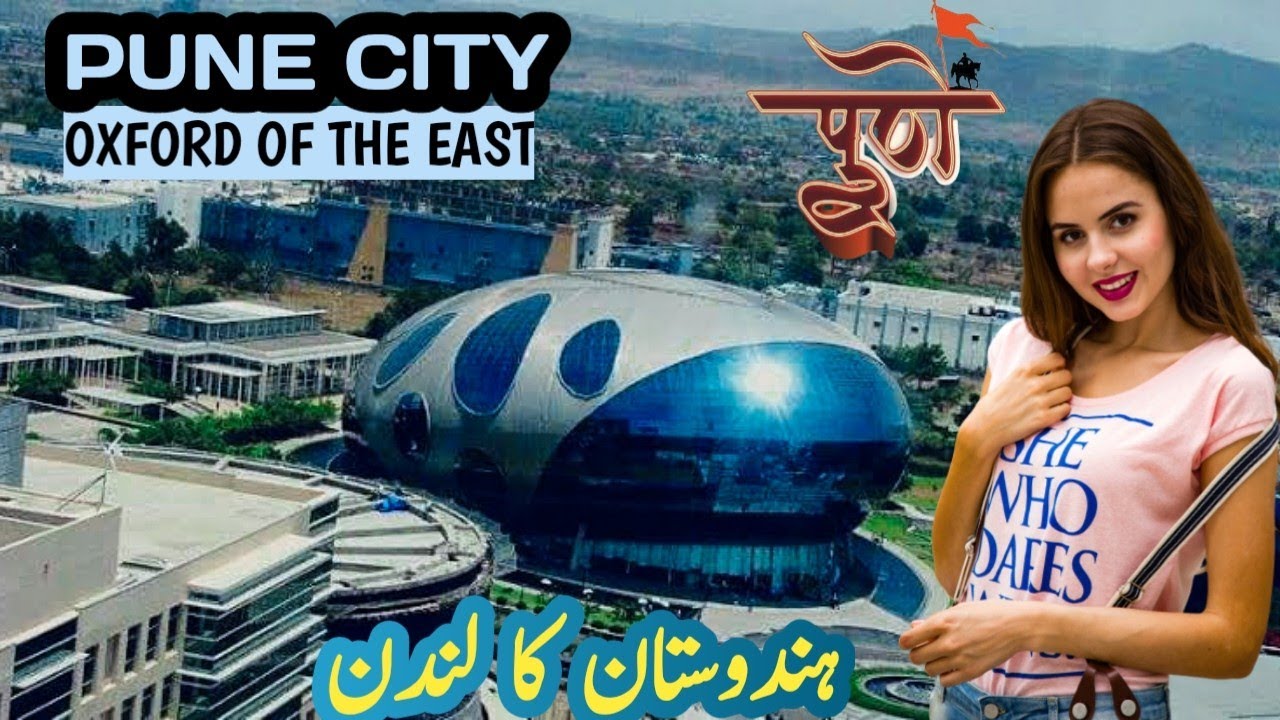 Travel to Pune City | Emerging IT HUB of india | Roaming Explorer - La ...