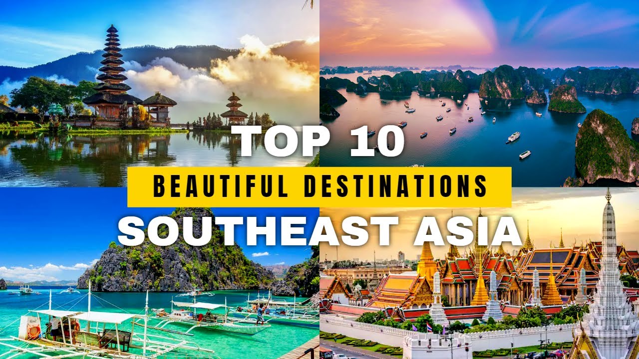 Top 10 Most Beautiful Travel Destinations in Southeast Asia - La Vie Zine
