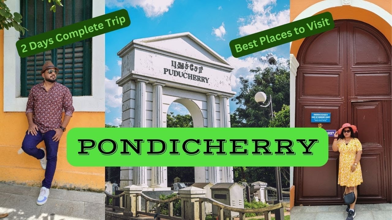 Pondicherry Tourist Places | Pondicherry Complete Travel Guide ...