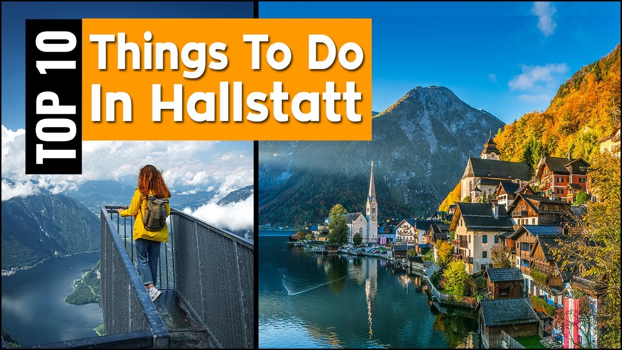 TOP TEN Things To Do In Hallstatt, Austria - Best Must See Attractions - La Vie Zine