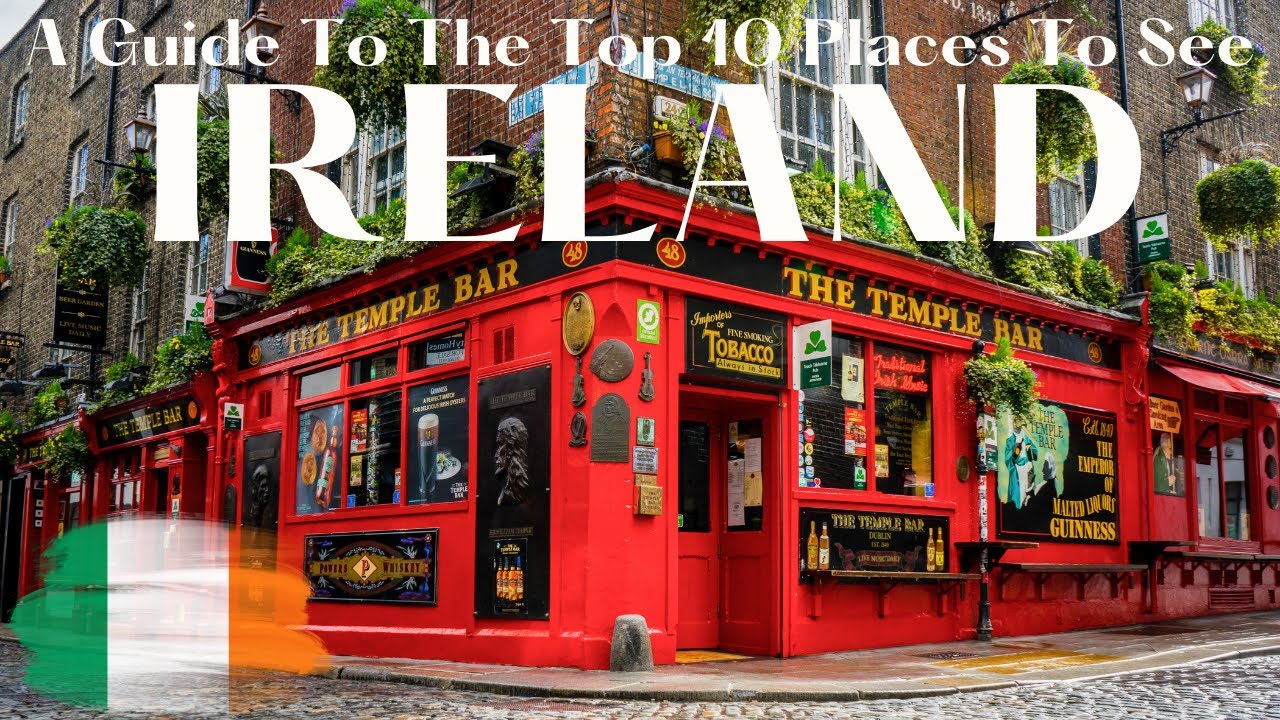A Guide To The Top 10 Places To See In Ireland - La Vie Zine