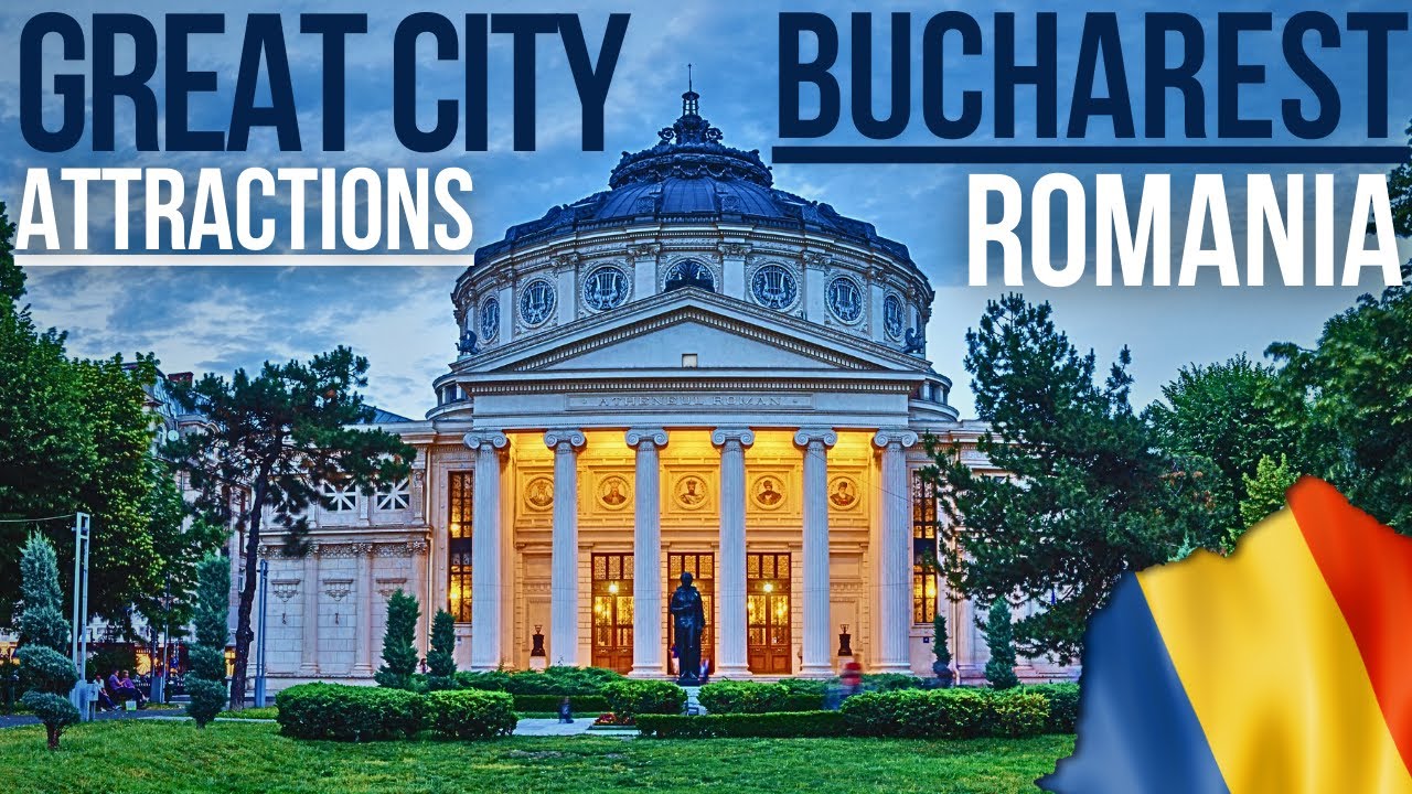 Bucharest - tourist attractions guide (BUCHAREST and its BEST tourist ...