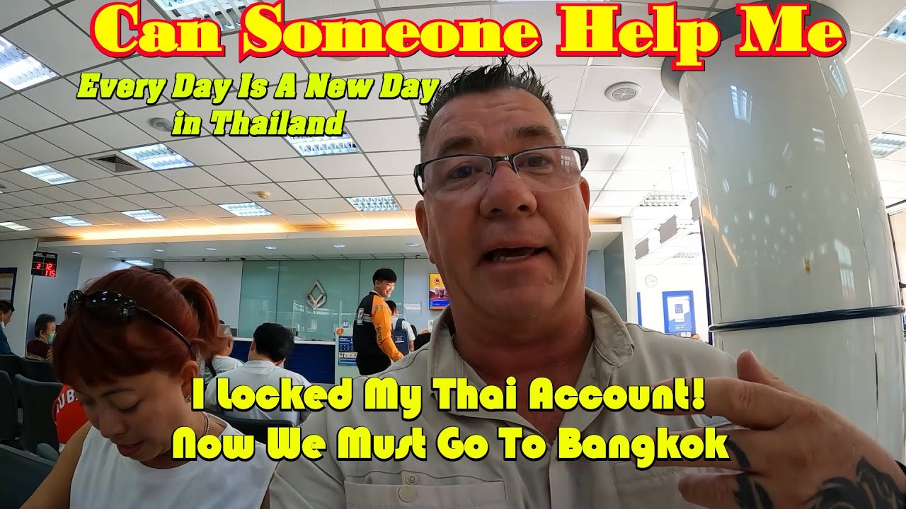 My Bank Account Is Locked! Can Someone Help Me? We Are Going To Go to ...