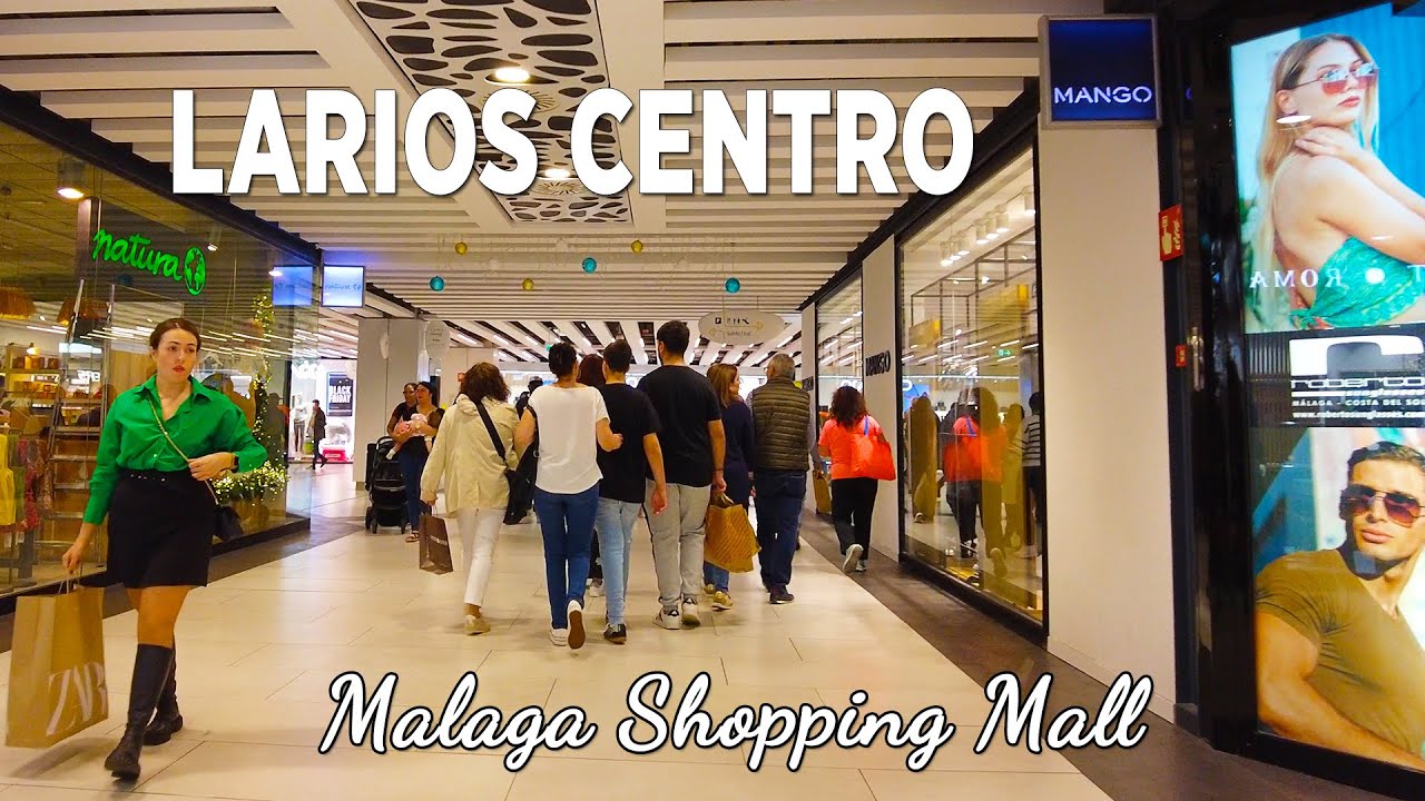 Shopping Mall Larios Centro | Early Black Friday Walking Tour 2023 ...