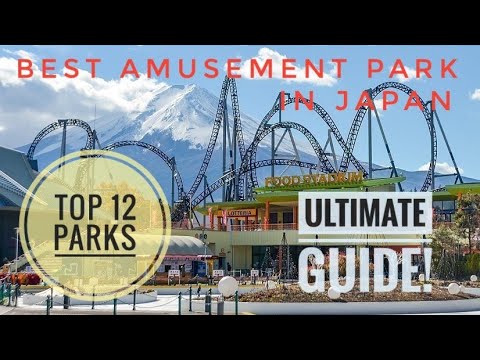 Top 12 Must-Visit Amusement Parks in Japan: Ultimate Fun Guide! - La ...