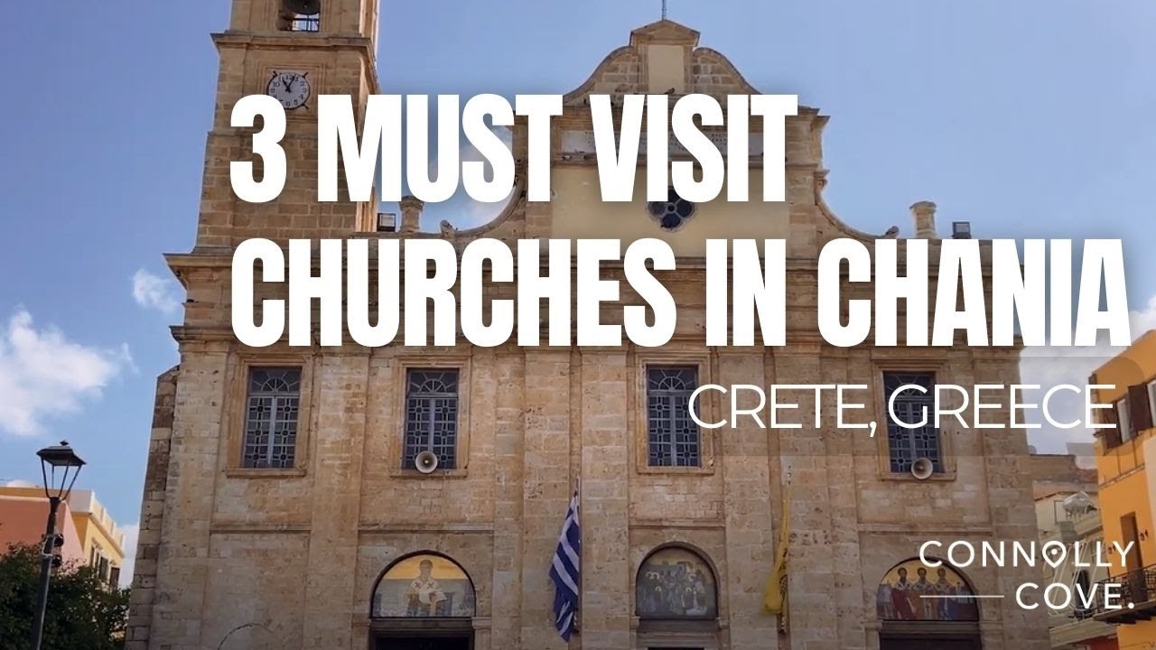 3 Must Visit Churches In Chania | Chania | Crete | Greece | Places to ...