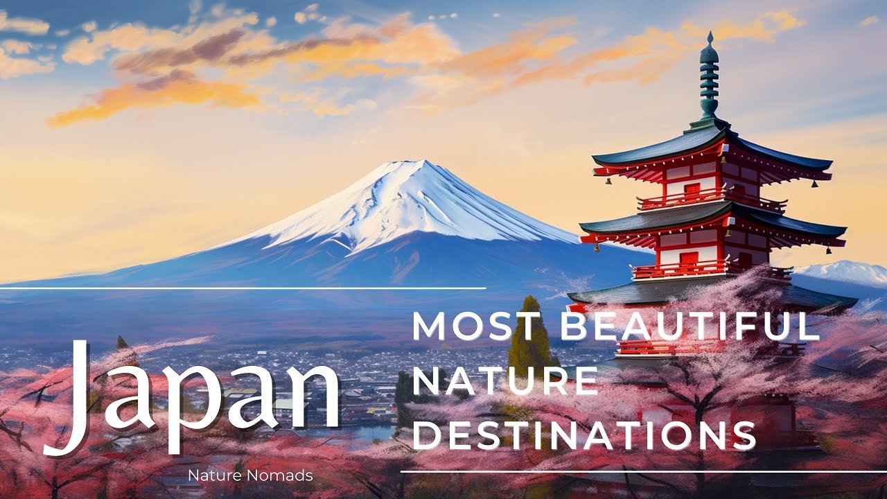 Japan’s Most Beautiful Nature Destinations - La Vie Zine
