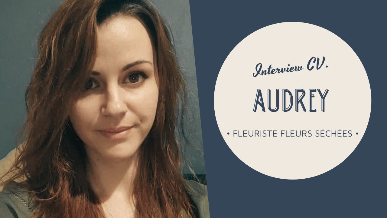 Interview d'Audrey - Fleurêka - spécialiste des fleurs séchées à ...